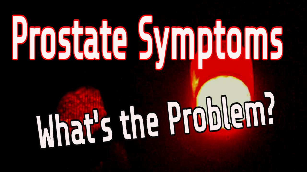 Prostate Symptoms - Signals of a Problem - Video